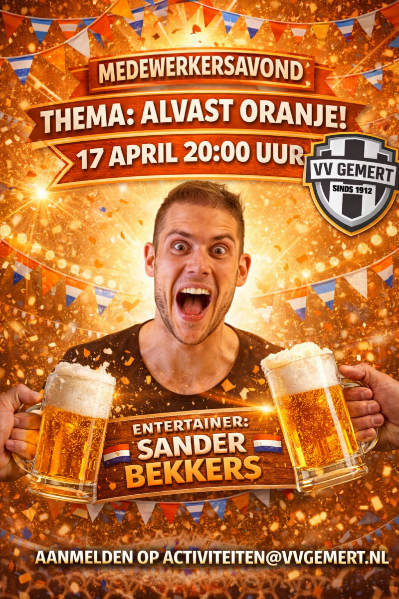 Medewerkersfeest op vrijdag 17 april - Voetbalvereniging Gemert
